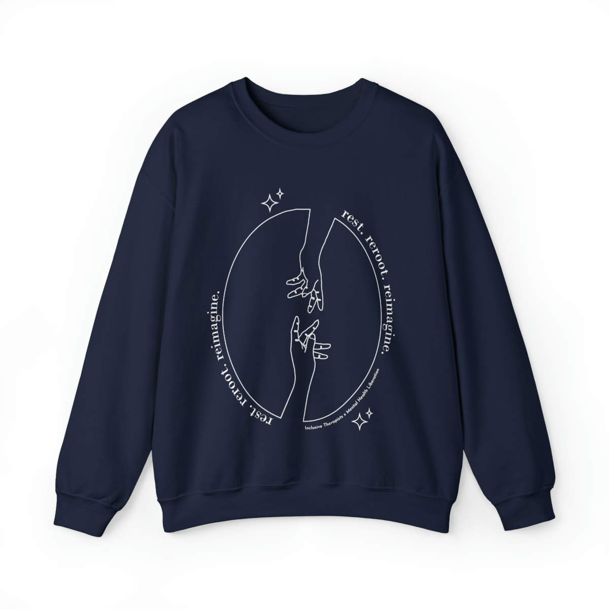 Hands (Rest, Reroot, Reimagine) Crewneck Sweatshirt – Gender Free ...